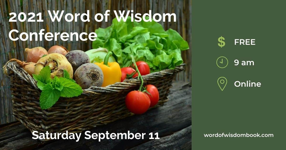 2021 Word of Wisdom Conference Registration